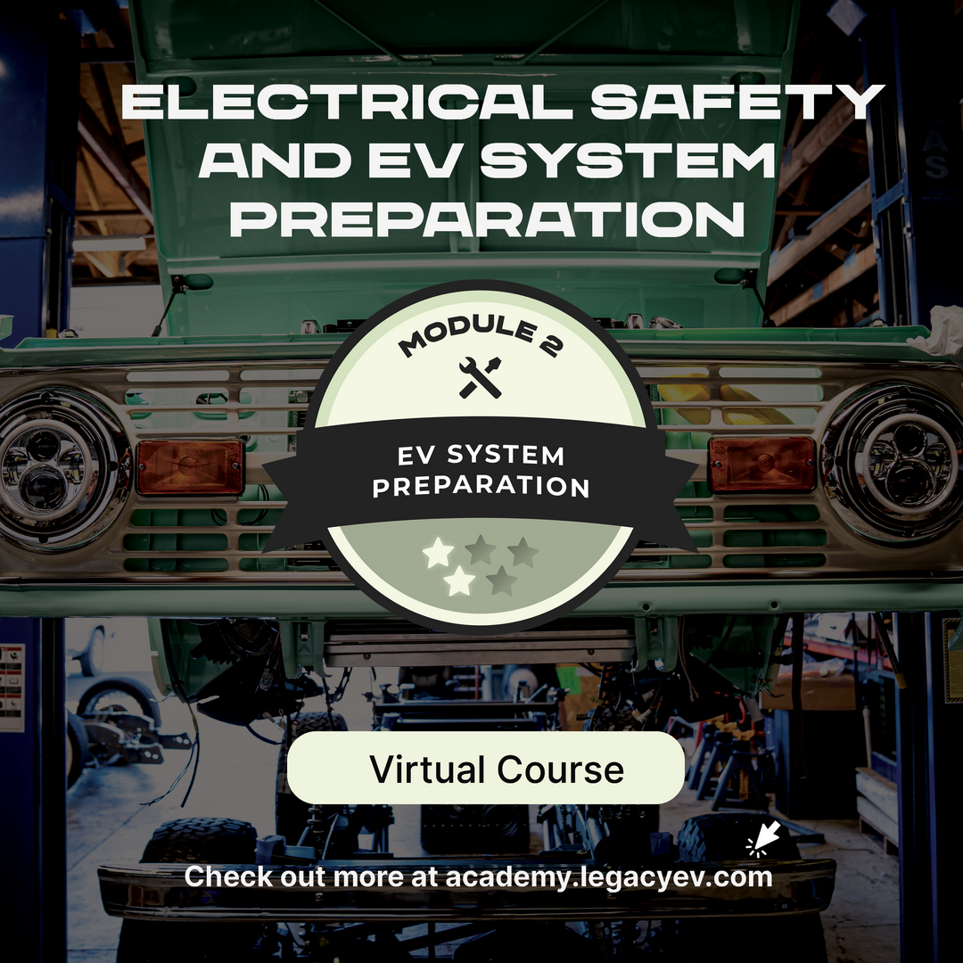 Electrical Safety and EV System Preparation Online Course – Legacy EV